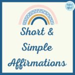 Harnessing the Power of Three Word Affirmations - Reflect Affirm