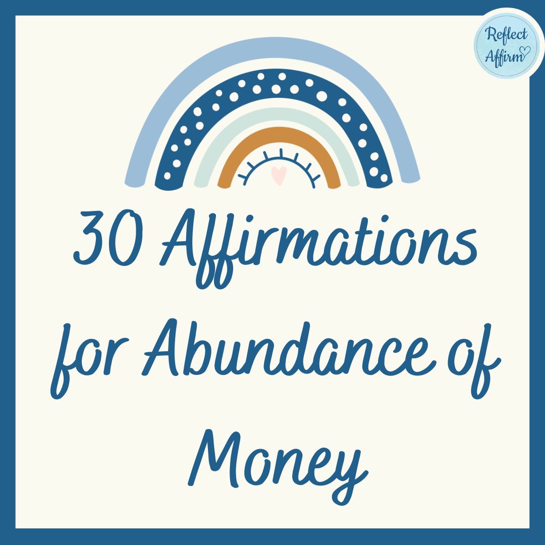 Affirmations For Abundance Of Money Reflect Affirm