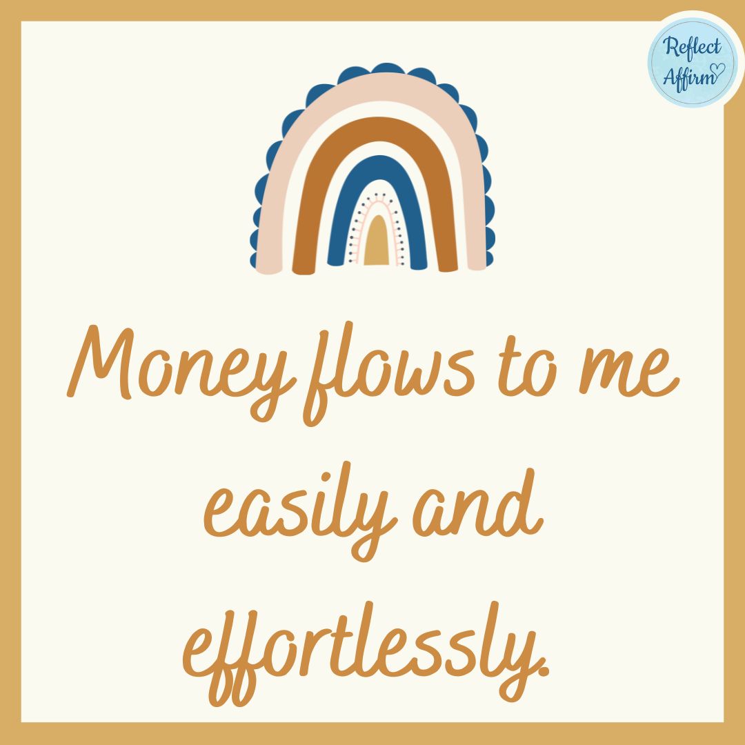 Boost Your Prosperity with Powerful Money Affirmations - Reflect Affirm