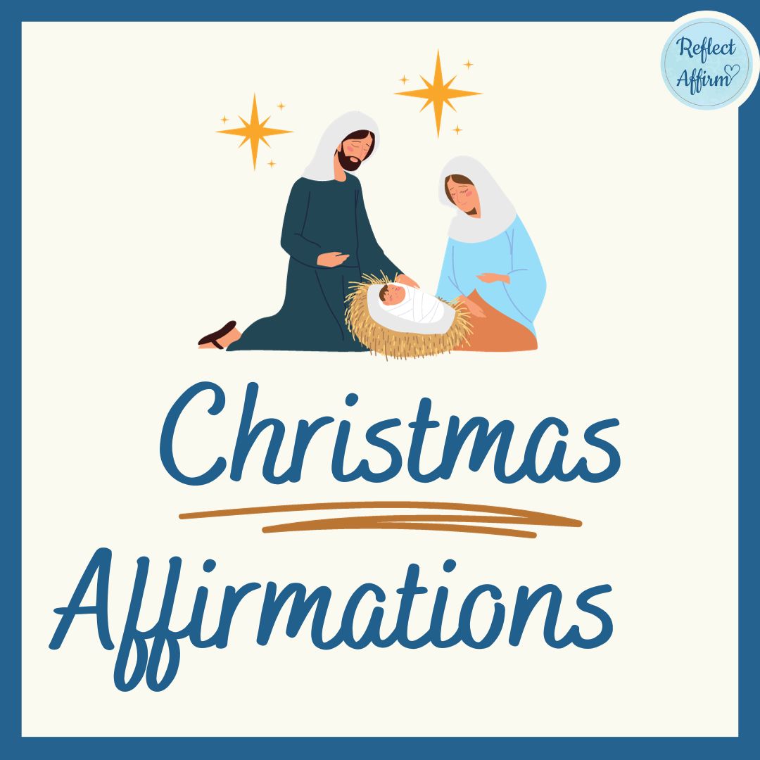 Affirmations for Christmas for a Season of Gratitude - Reflect Affirm