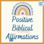 Positive Biblical Affirmations: Strength in the Bible - Reflect Affirm