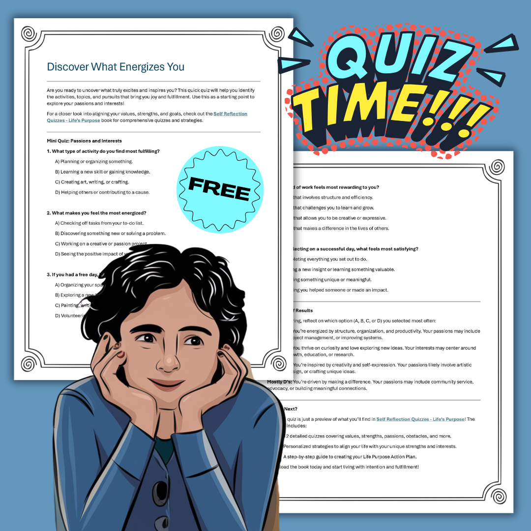 Finding Your Passions and Interests to Support Your Life’s Purpose ...